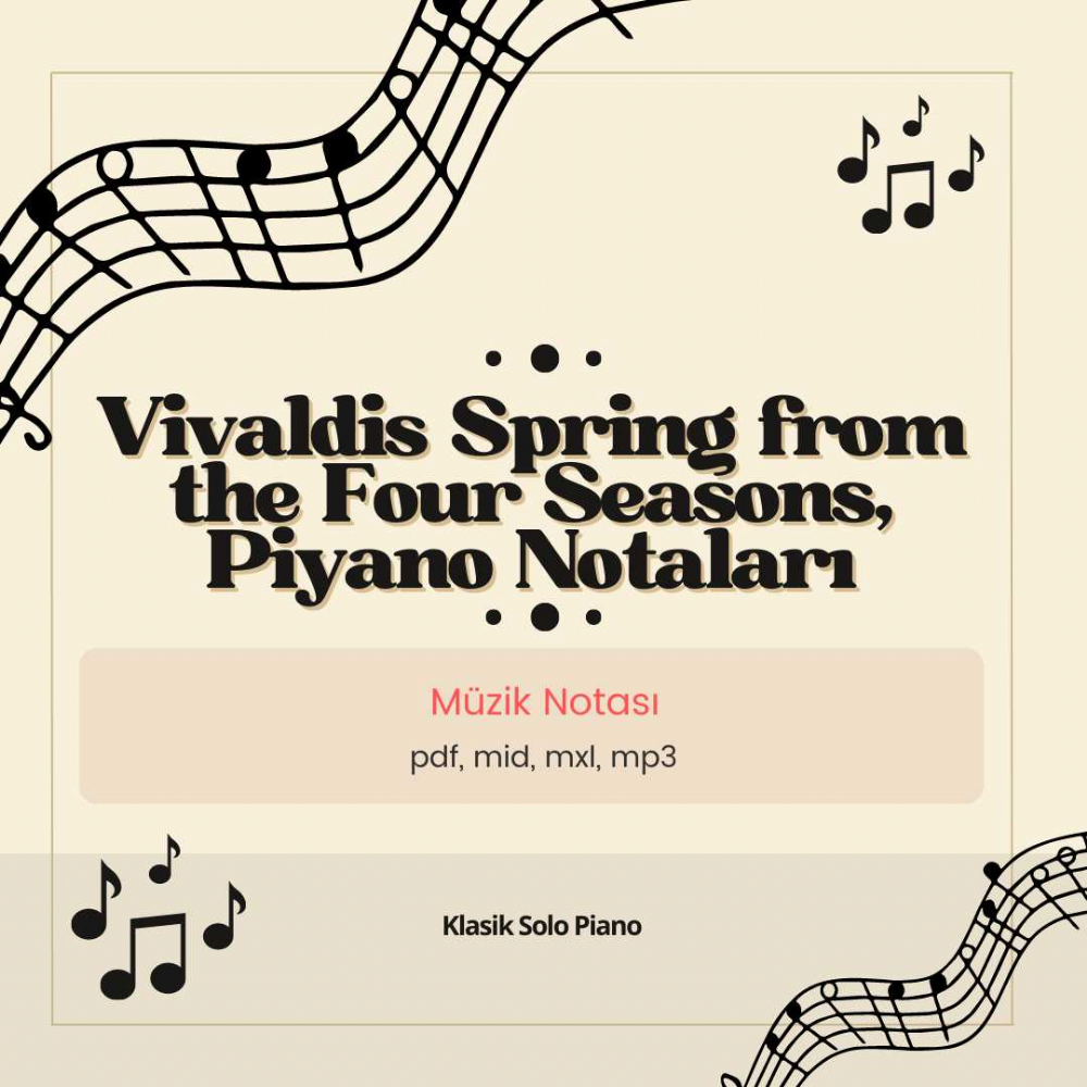 Vivaldis Spring from the Four Seasons Piyano Notaları - kolaytrend.com
